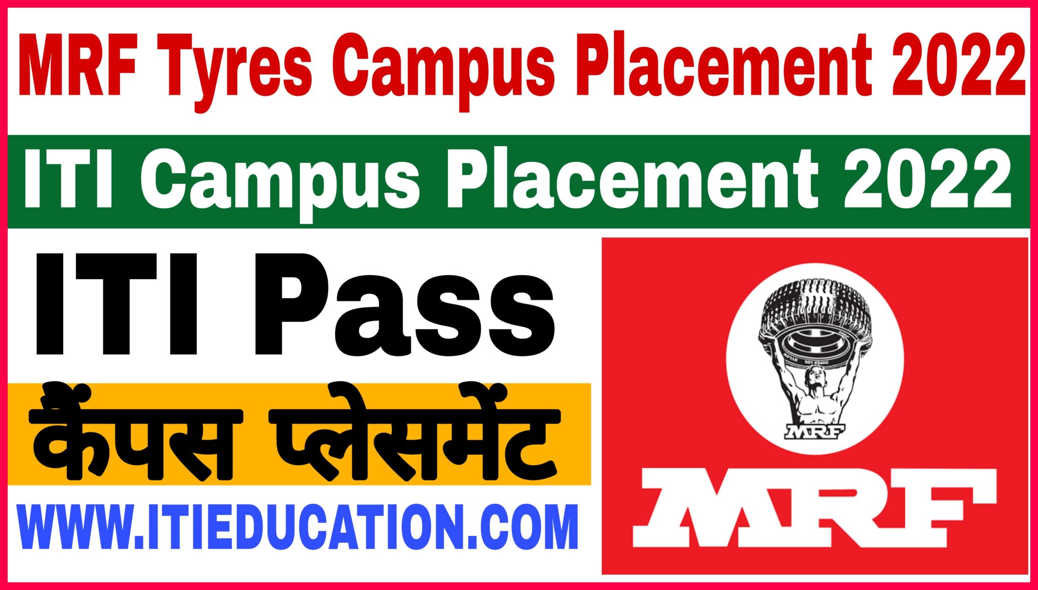 MRF Tyres Campus Placement 2022 ITI Education MRF Tyres Campus Placement 2022 ITI Education