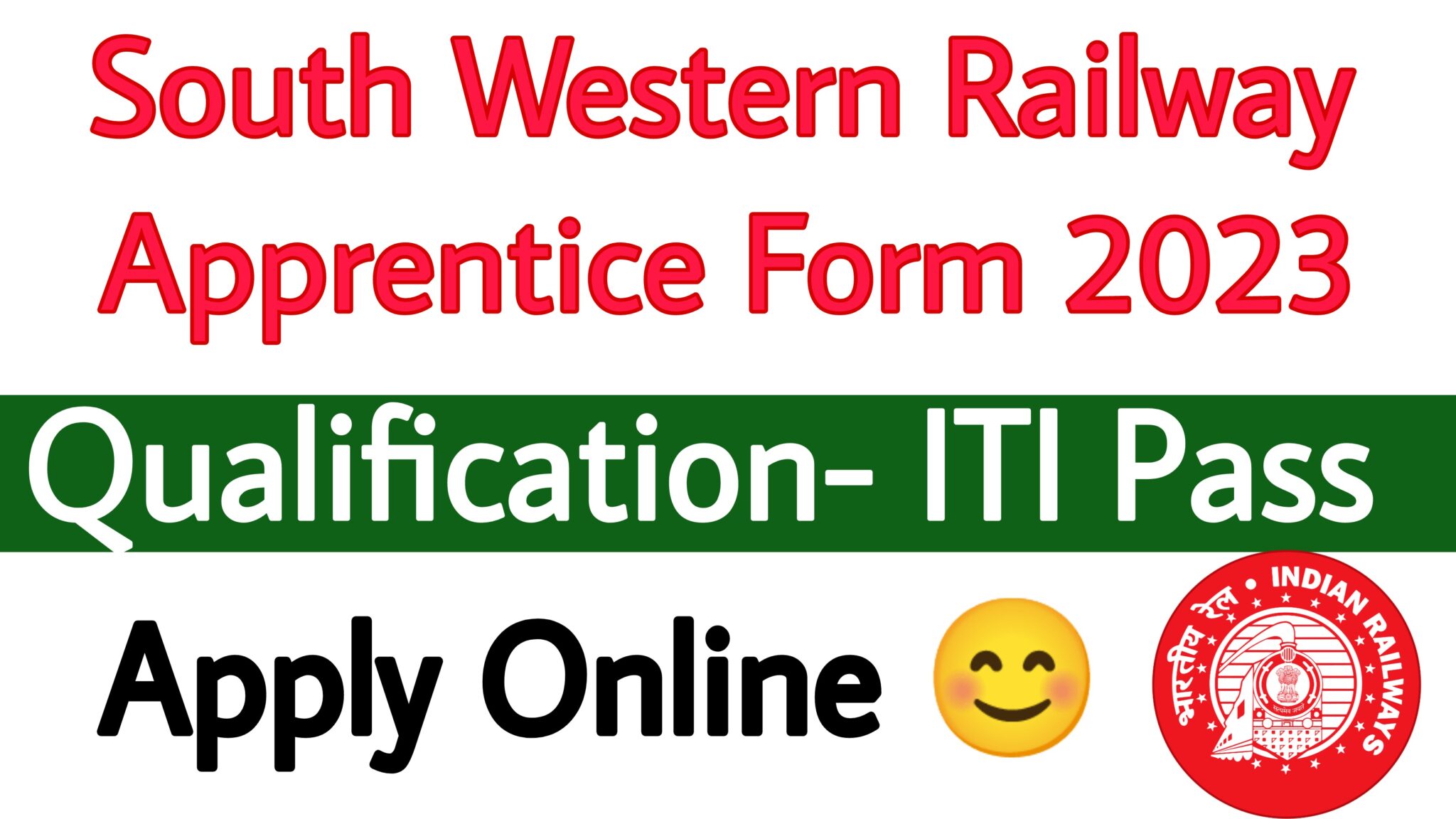 South Western Railway Apprentice Form 2023 - ITI Education