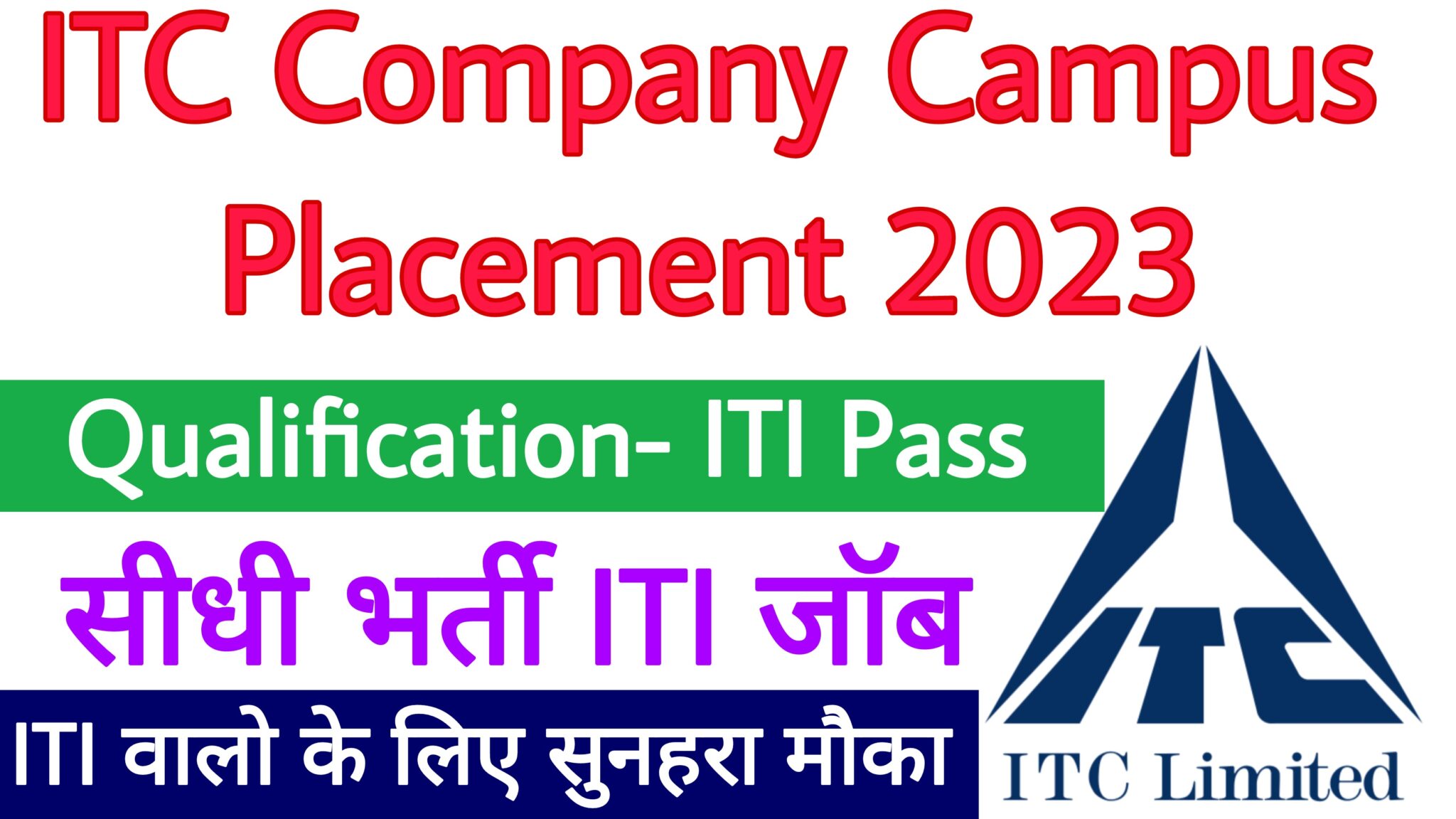 ITC Company Campus Placement 2023 - ITI Education