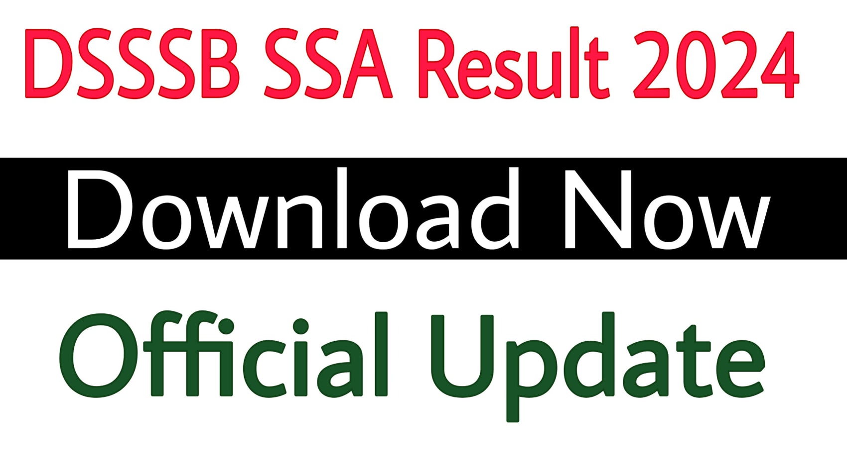 DSSSB SSA Result 2024 - ITI Education